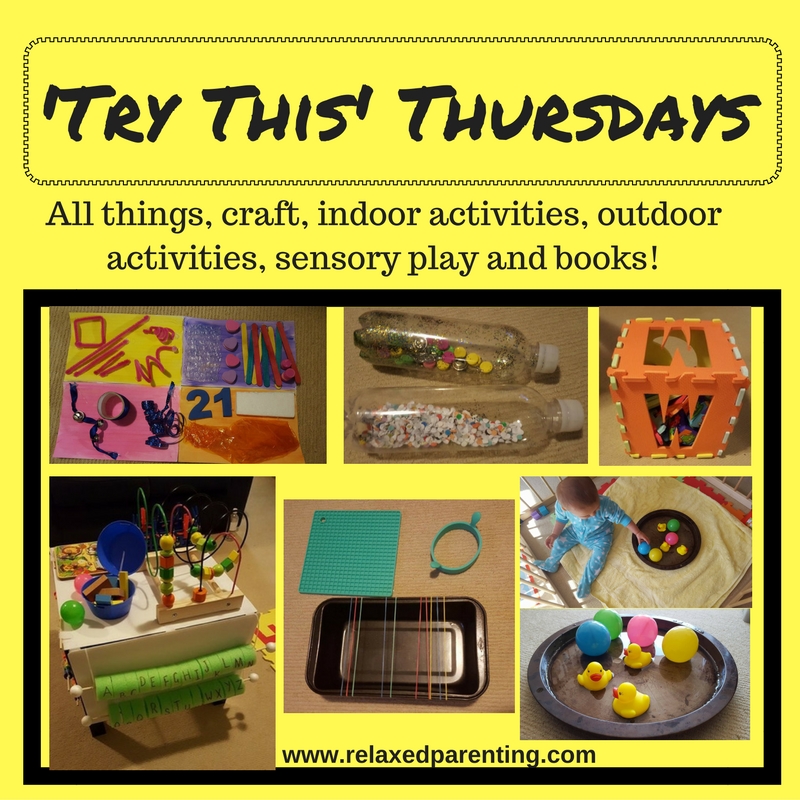 2 New ‘Try This’ Thursdays Activities | Relaxed Parenting